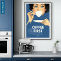 Coffee First Vintage Poster Print | Retro Print Merchants